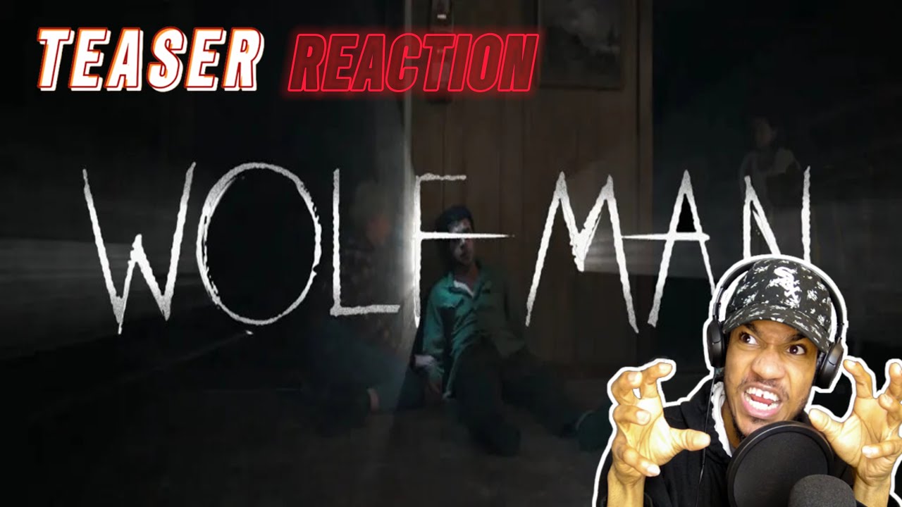 WOLF MAN Official Teaser Trailer | REACTION - YouTube