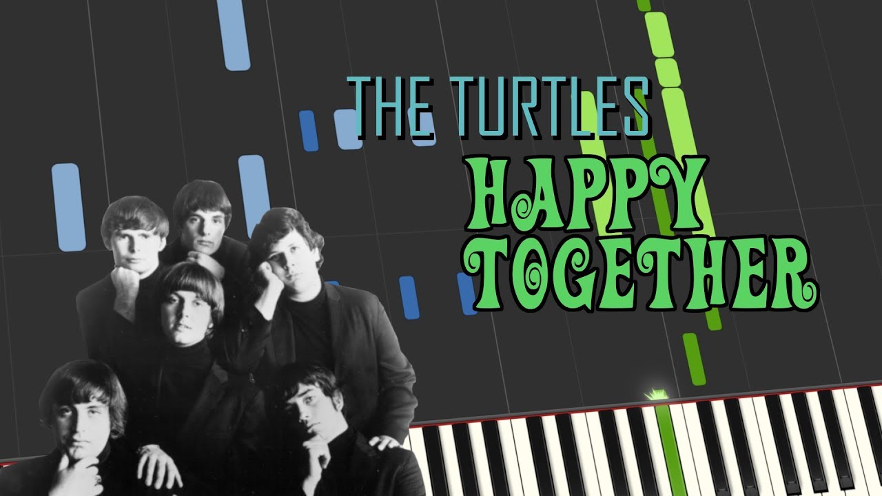 The Turtles - HAPPY TOGETHER (Piano tutorial) - YouTube