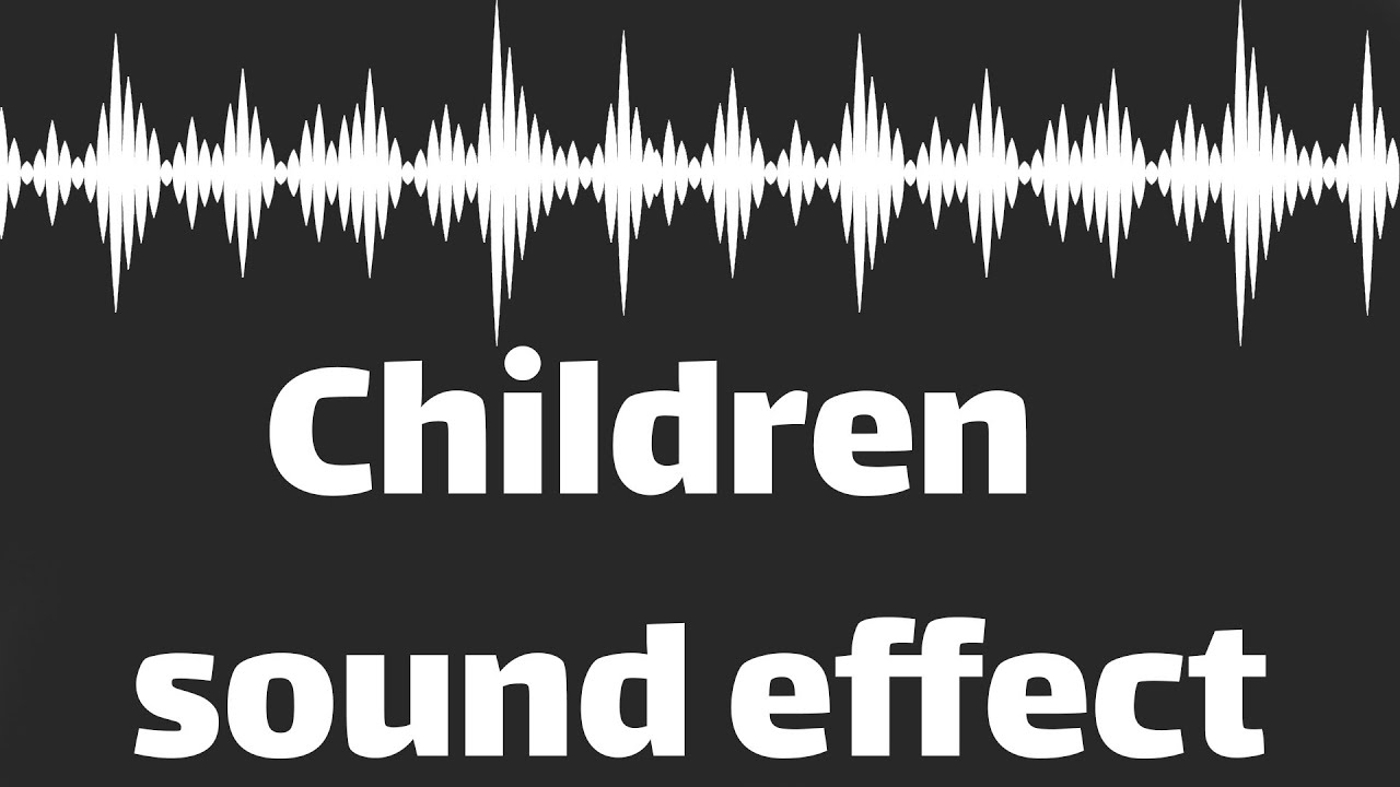 Children sound effect (no copyright) - YouTube