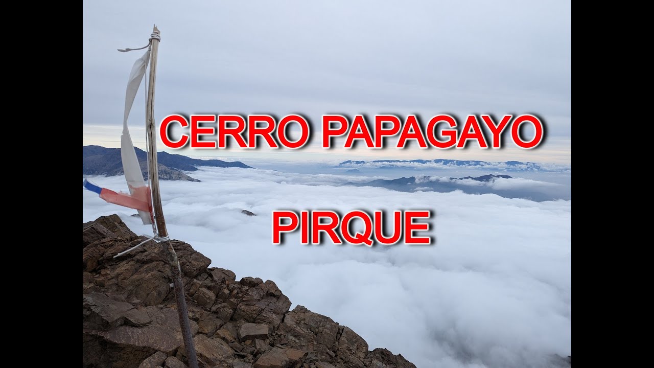 CERRO PAPAGAYO - PIRQUE - CHILE 4K60 - YouTube
