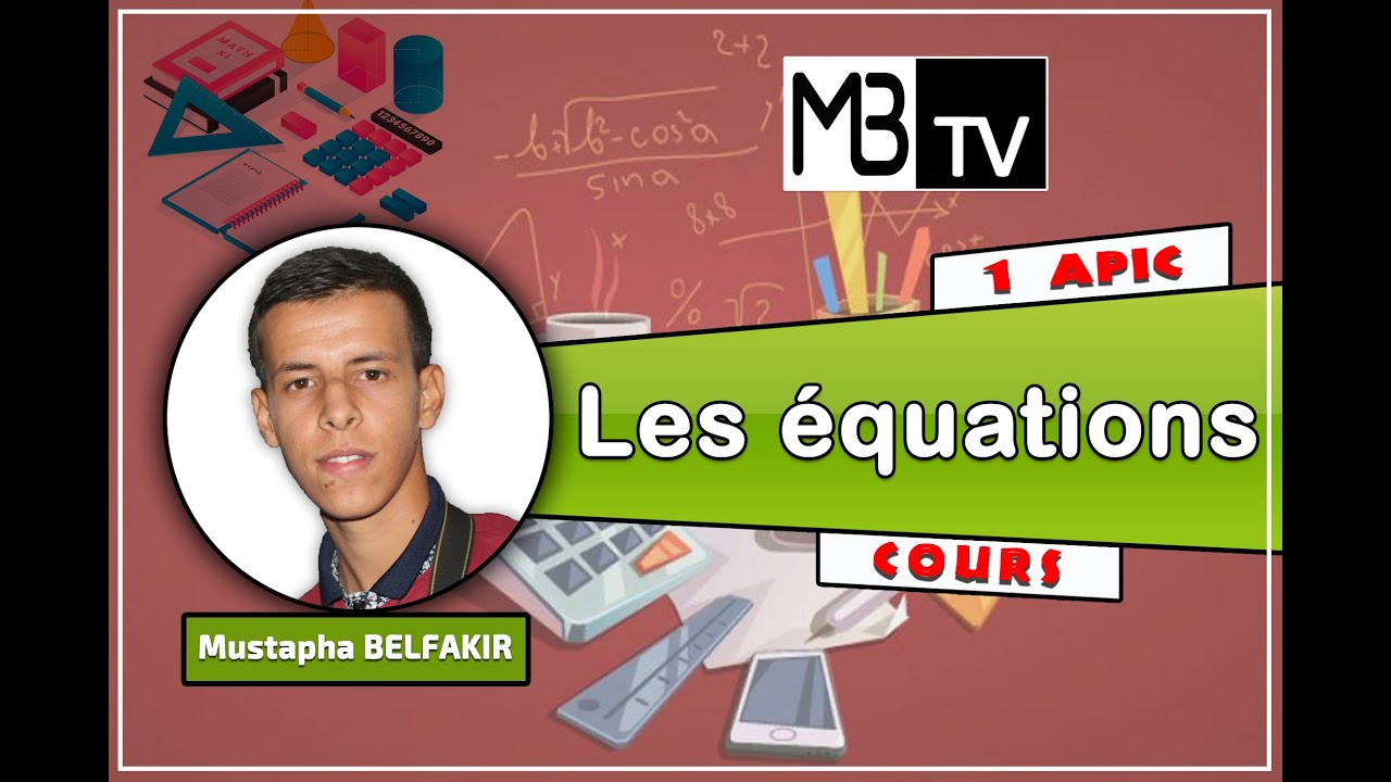 1APIC : Les équations : cours + exemples - YouTube