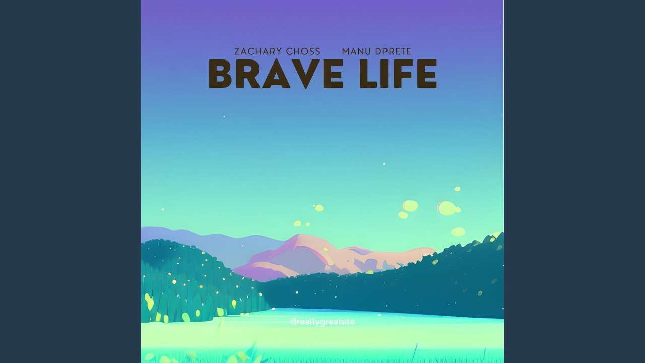 Brave Life - YouTube Music