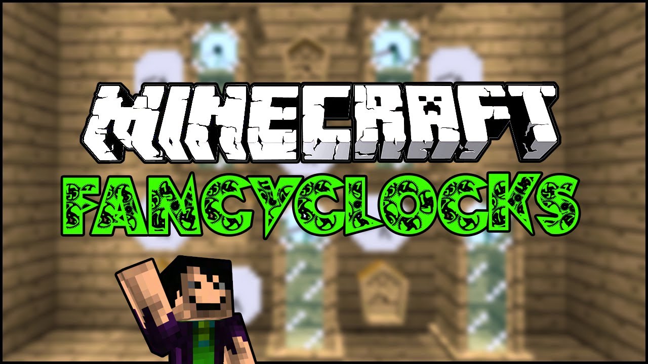 Minecraft - Mods - Fancy Clocks Mod - Grandfather Clocks ! - YouTube