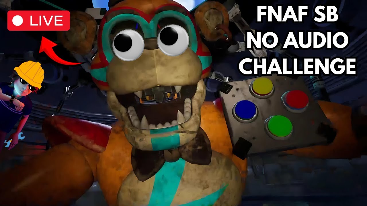 FNAF SB No Audio Live - YouTube