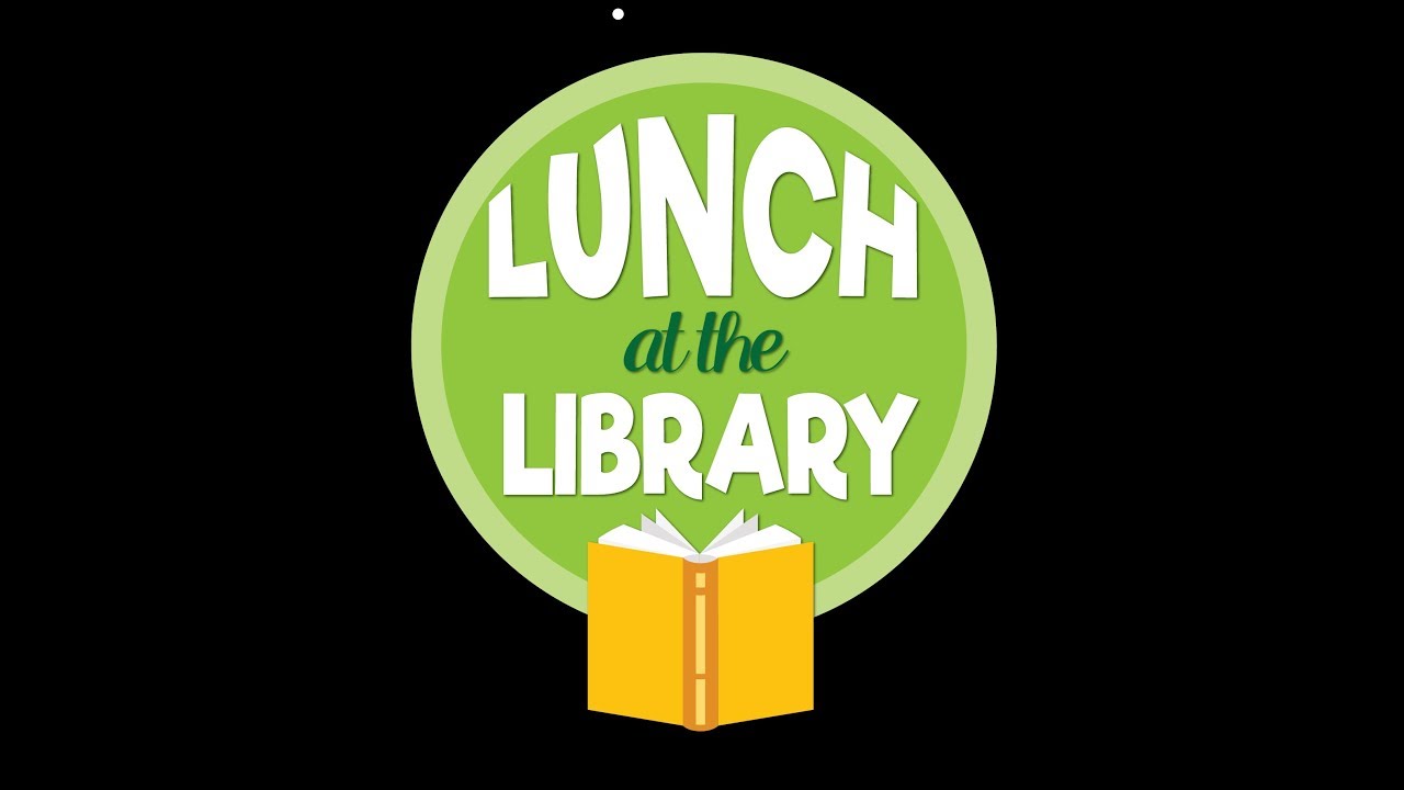 Lunch at the Library - Summer 2019 - YouTube