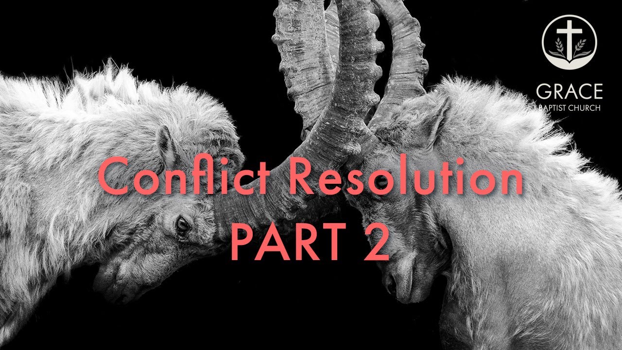 Conflict Resolution - Part 2 - YouTube