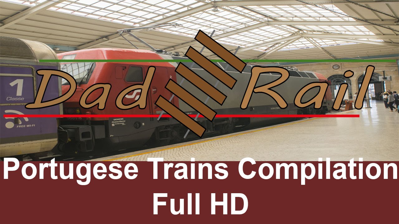 Trains in Portugal HD - Alfa Pendular, Regional, Intercity, Lisbon ...