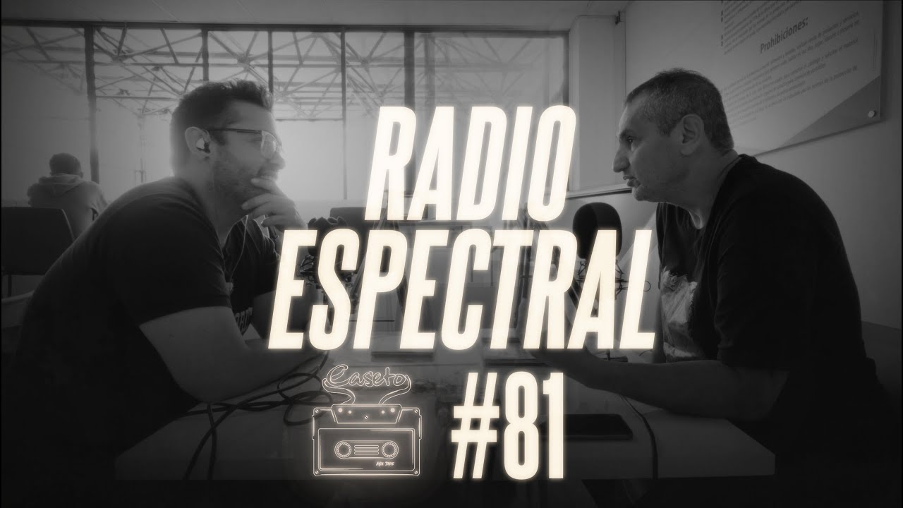 El Caseto #81 | Radio espectral - YouTube