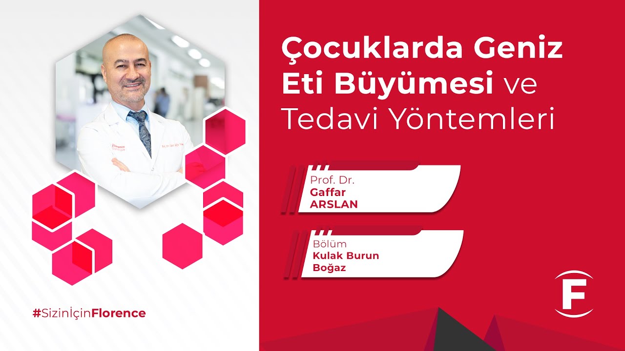Çocuklarda Geniz Eti Büyümesi ve Tedavi Yöntemleri - Prof. Dr. Gaffar ...