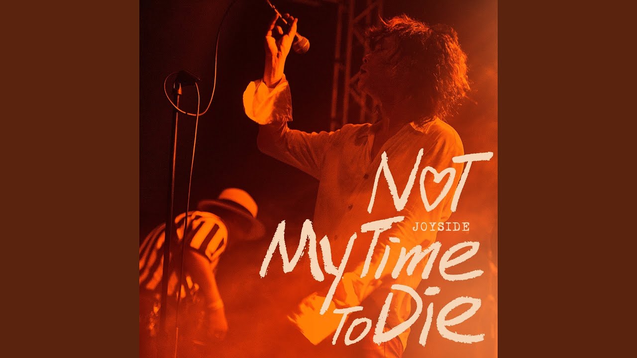 Not My Time to Die - YouTube