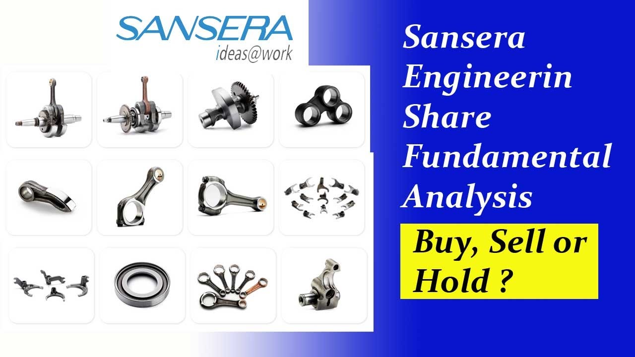 Sansera Engineering Share Fundamental Analysis I Share Latest News I # ...