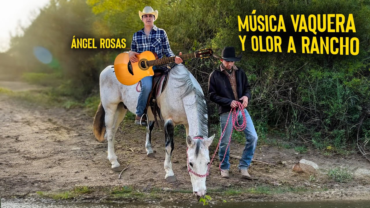 MÚSICA RANCHERA, caballos, olor a RANCHO y un ambiente de vaqueros en ...