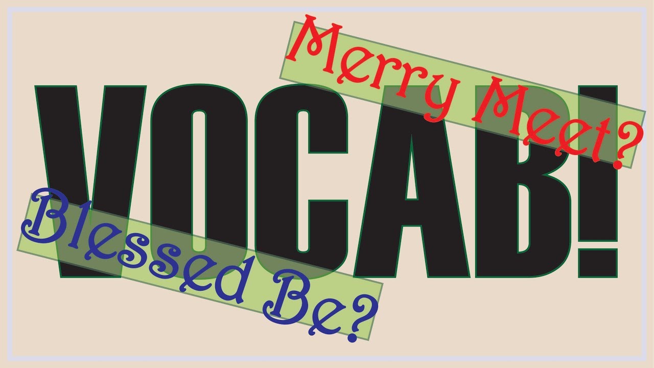 Wiccan Vocabulary: "Merry Meet" & "Blessed Be" - YouTube