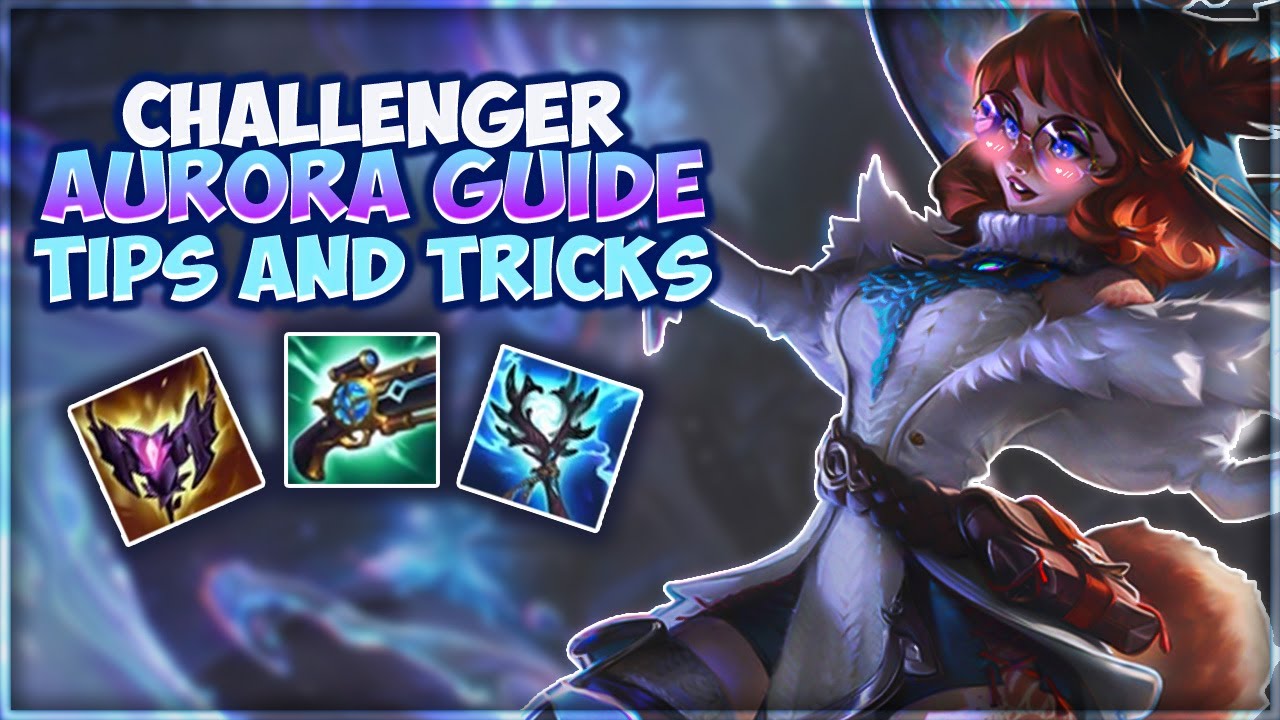 AURORA GUIDE TIPS/TRICKS/ITEMS/RUNES CHALLENGER AURORA - YouTube