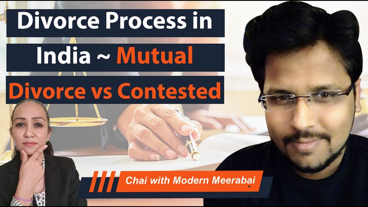 Divorce Process in India | Mutual Divorce Process vs Contested Divorce ...