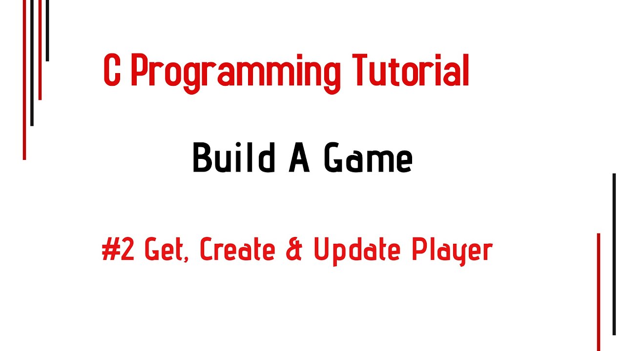 Create & Update New Player : C Programming Tutorial Build a Game #2 ...