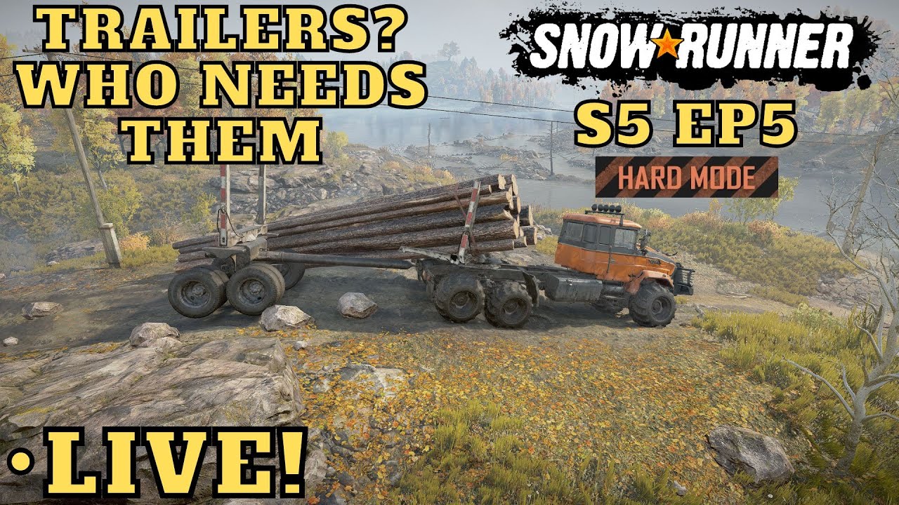 Logging And More Contracts! Hard Mode LIVE! Episode 5 Don SnowRunner ...