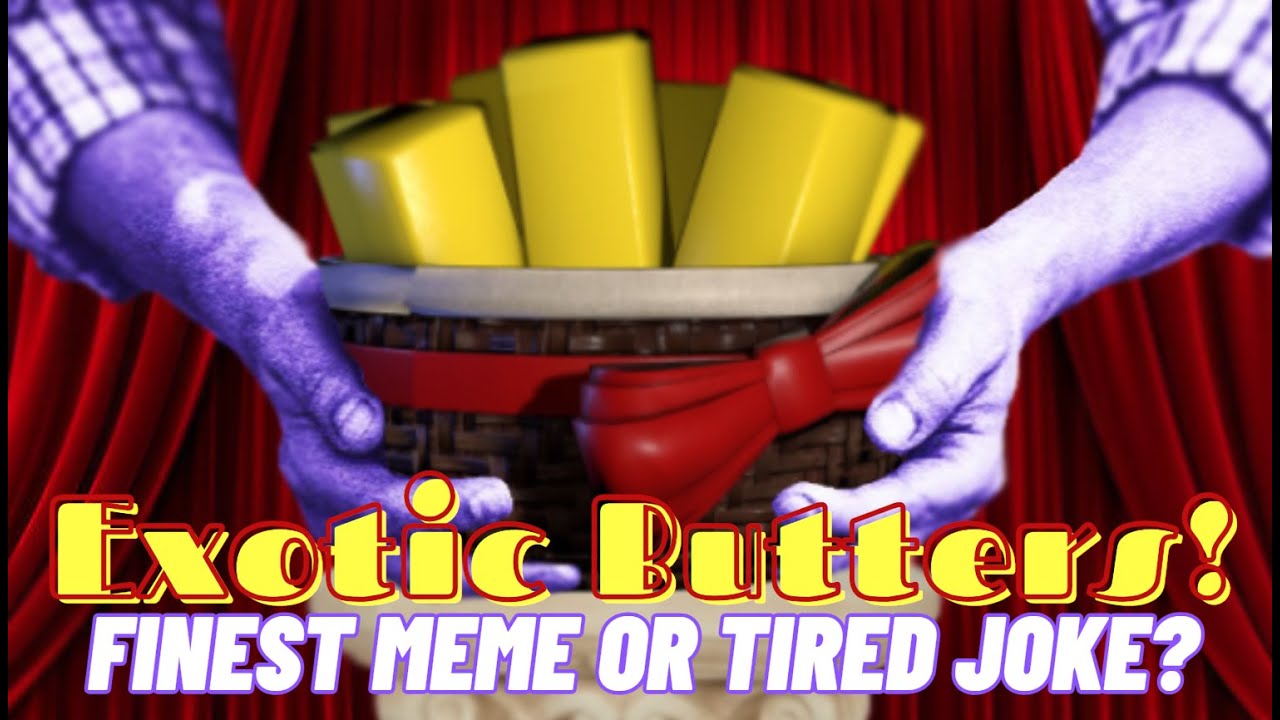Exotic Butters: Fnaf's Finest Meme or Tired Joke? - YouTube