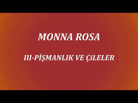 MONA ROZA (III Pişmanlık ve Çileler)/Sezai KARAKOÇ