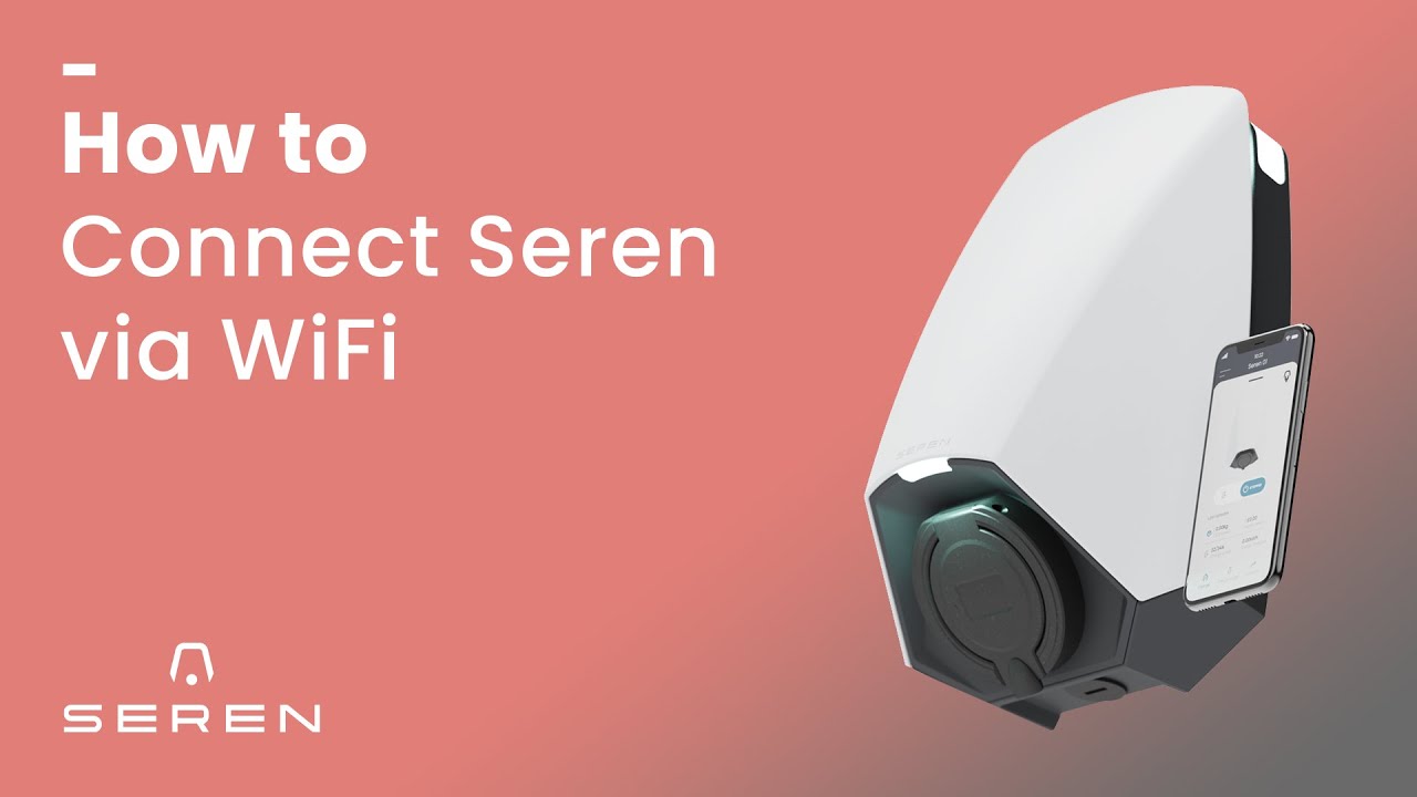 Seren EV Charger - How to connect your charger via WiFi - YouTube