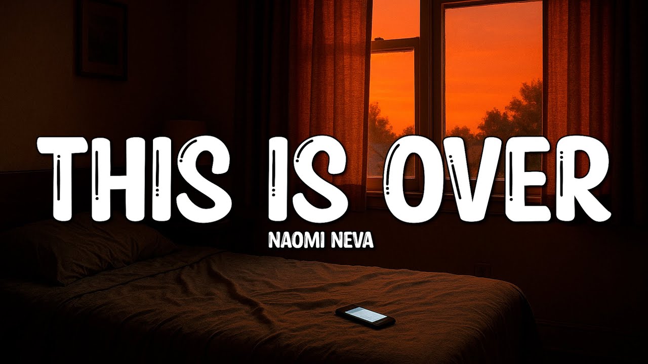 Naomi Neva - This Is Over (Lyrics) - YouTube