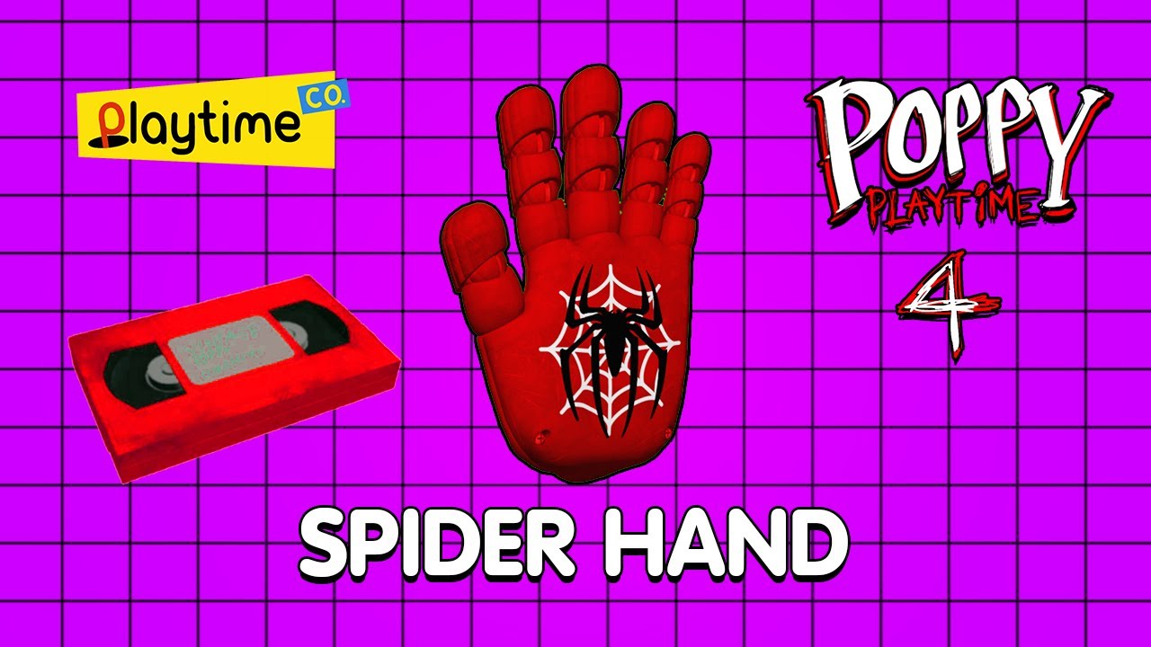 Poppy Playtime: Chapter 4 / New SPIDER Hand VHS Tape / - YouTube