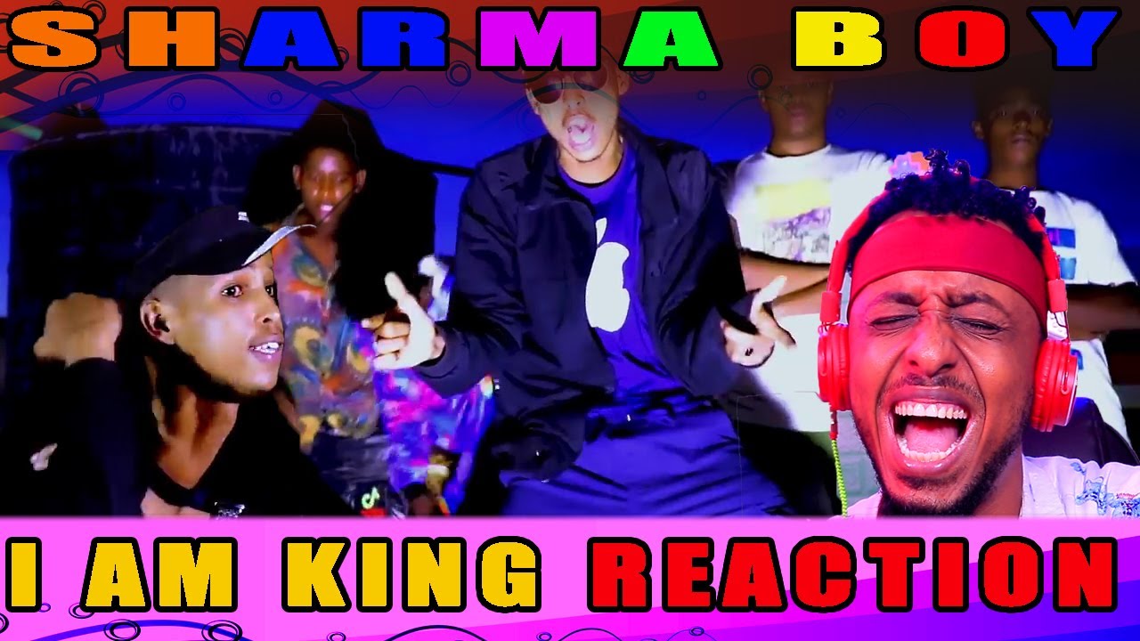 SHARMA BOY I AM KING REACTION BY: HASSAN SOYA KKKK CAR QOSOL ISKU CELI ...