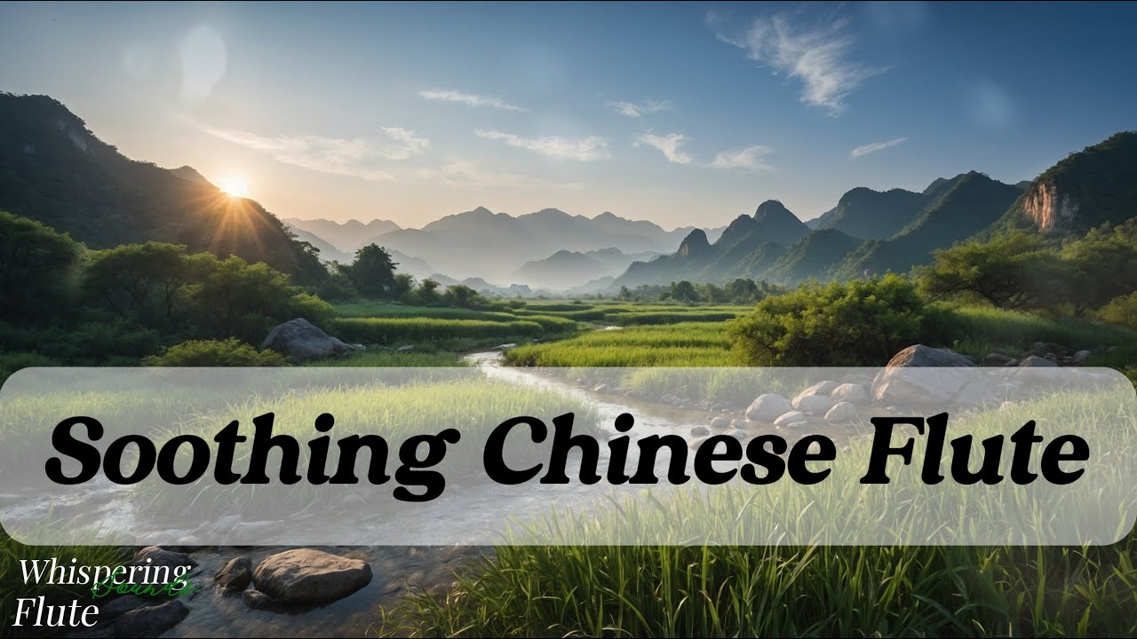 Soothing Chinese Flute || Relaxing Music 🎶 Peaceful and Calming ...