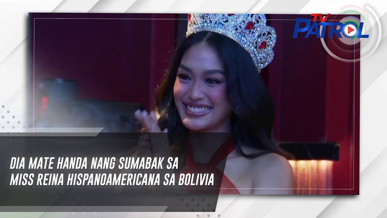Dia Mate handa nang sumabak sa Miss Reina Hispanoamericana sa Bolivia ...