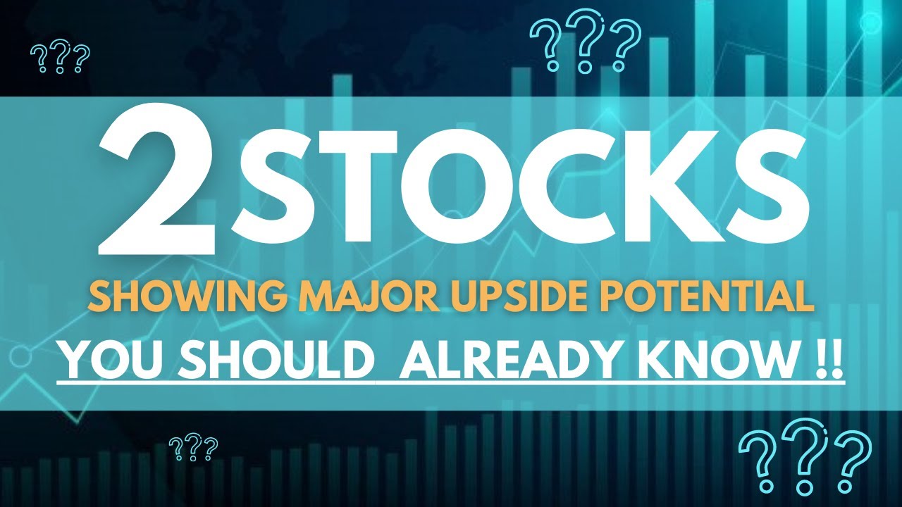 2 Stocks You Already Know - with MAJOR Upside Potential - YouTube
