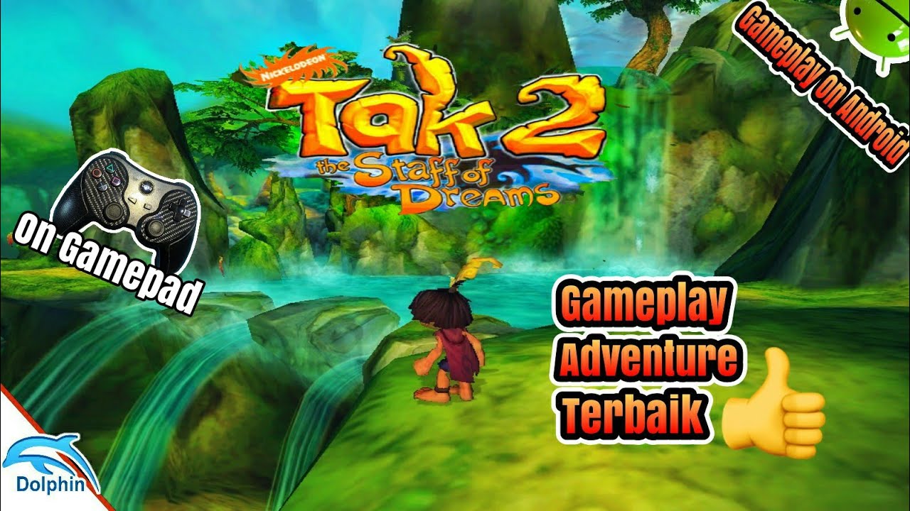 Tak 2: The Staff Of Dreams - GameCube Gameplay Android (Dolphin ...