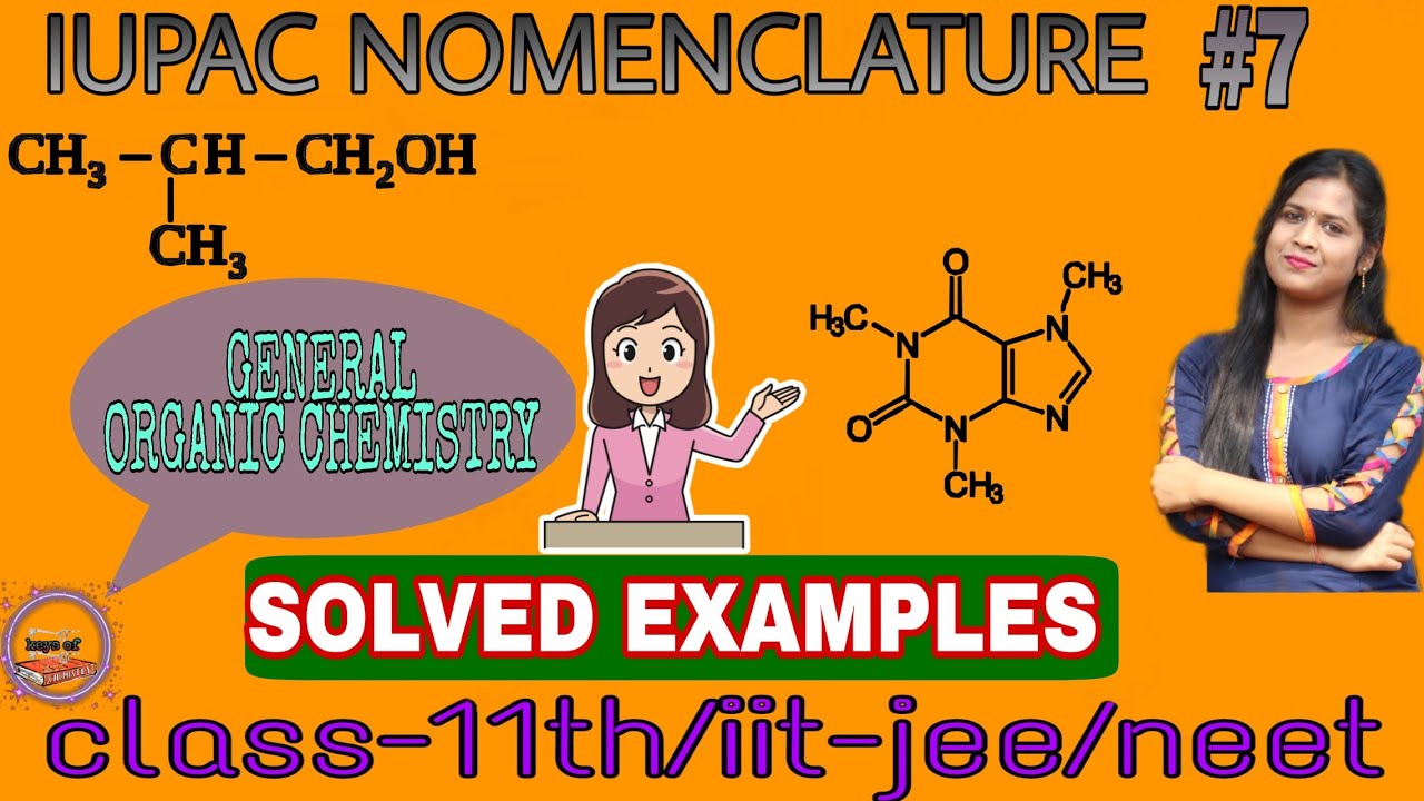 solved examples ||IUPAC NOMENCLATURE PART 7 organic chemistry # ...