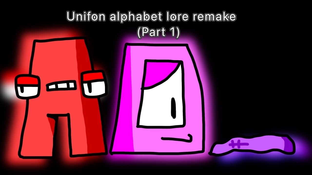 Unifon alphabet lore remaked (og creator in desc) - YouTube