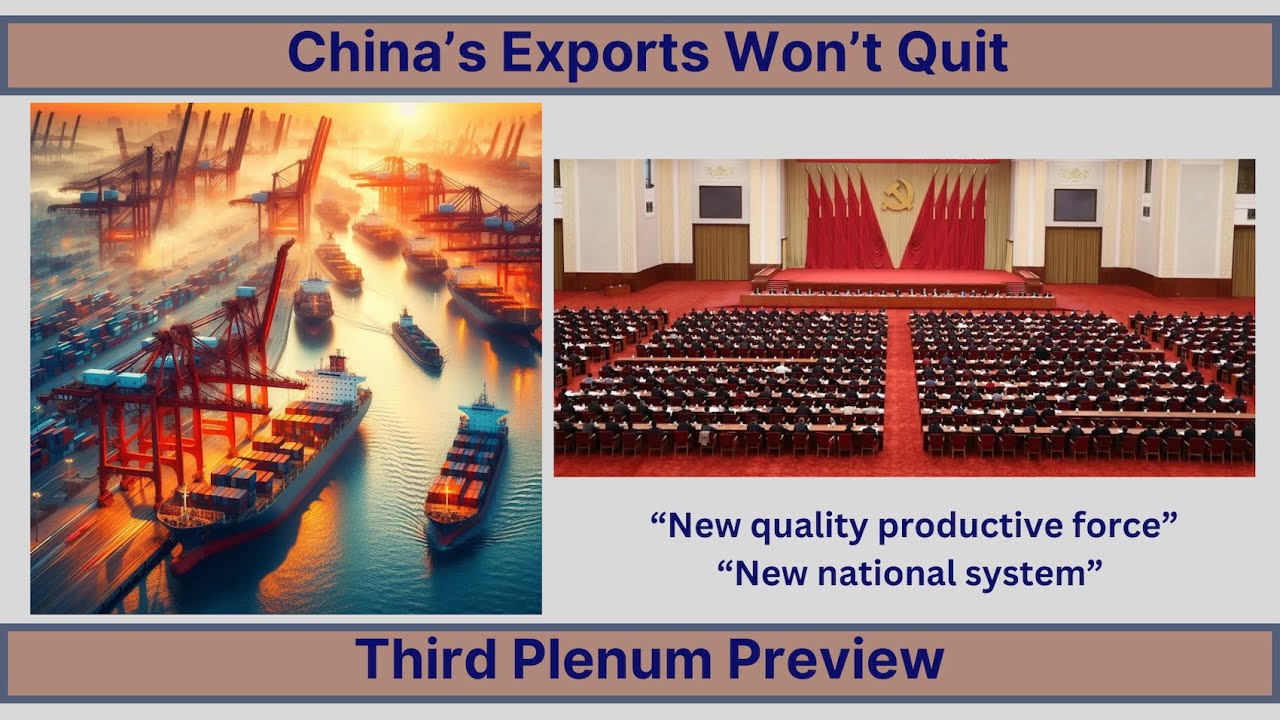 China's Exports Won't Quit plus 3rd Plenum - V6 - YouTube