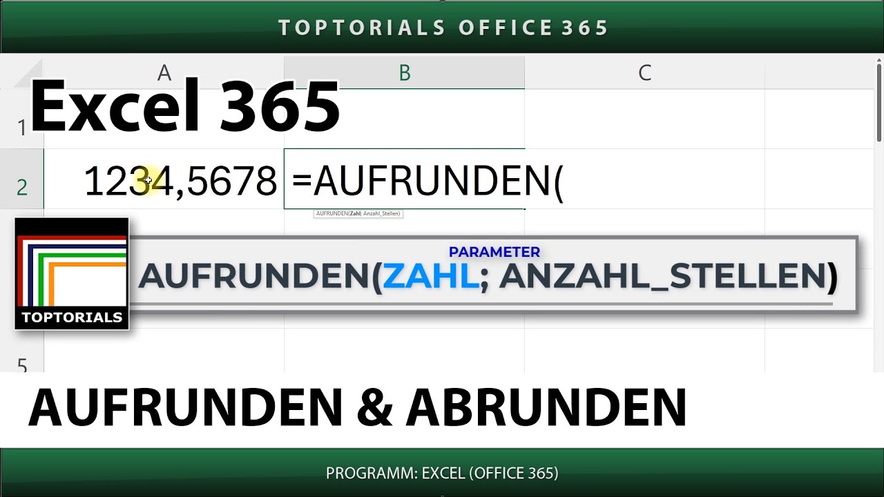AUFRUNDEN und ABRUNDEN für Anfänger | Excel 365 Tutorial - YouTube