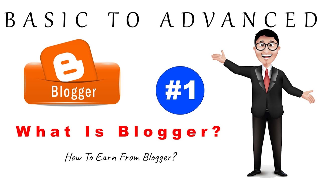 What Is Blogger? | Basic To Advanced Blogger Full course 2023 | Part #1 ...