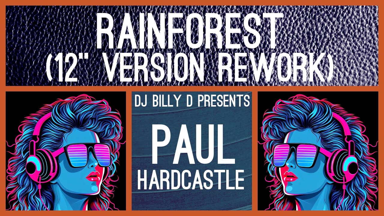 Paul Hardcastle - Rainforest (12” Version Rework) - YouTube