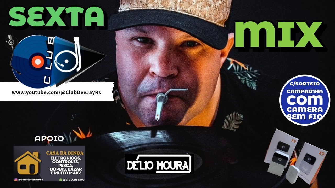 Sexta Mix #djdéliomoura - Ao Vivo 02/08/2024 - YouTube