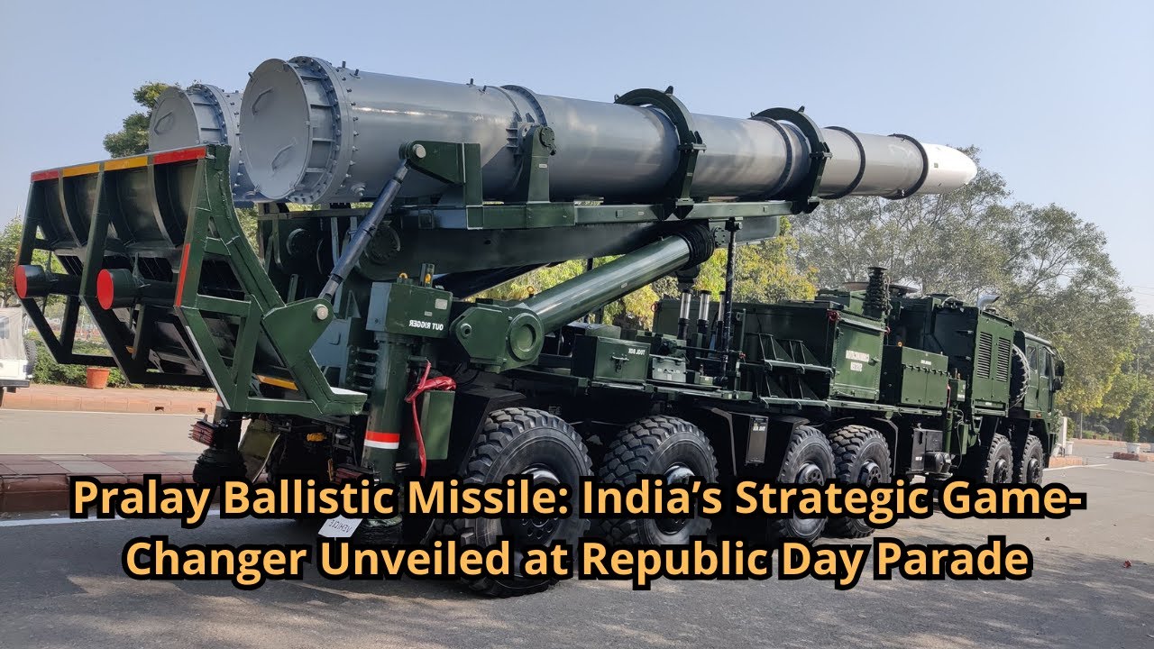 Pralay Ballistic Missile India’s Strategic Game Changer Unveiled at ...