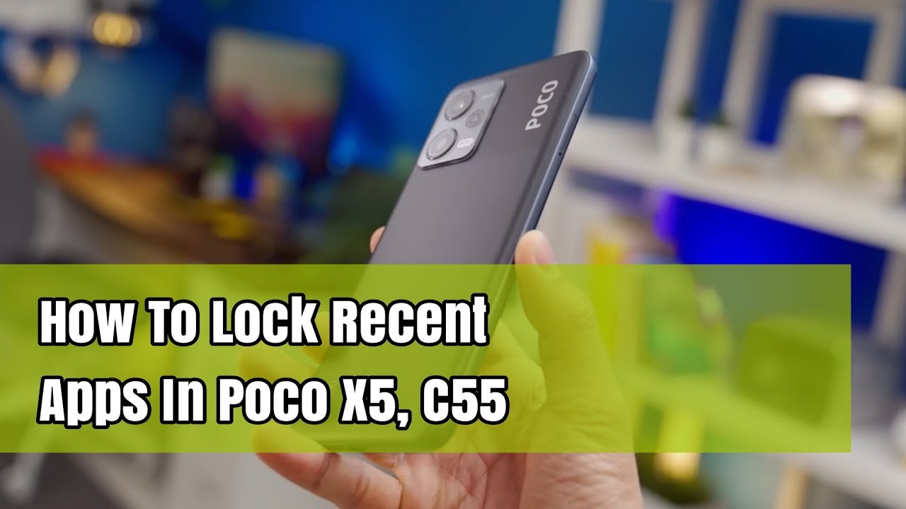 How To Lock Recent Apps In Poco X5, C55 - YouTube