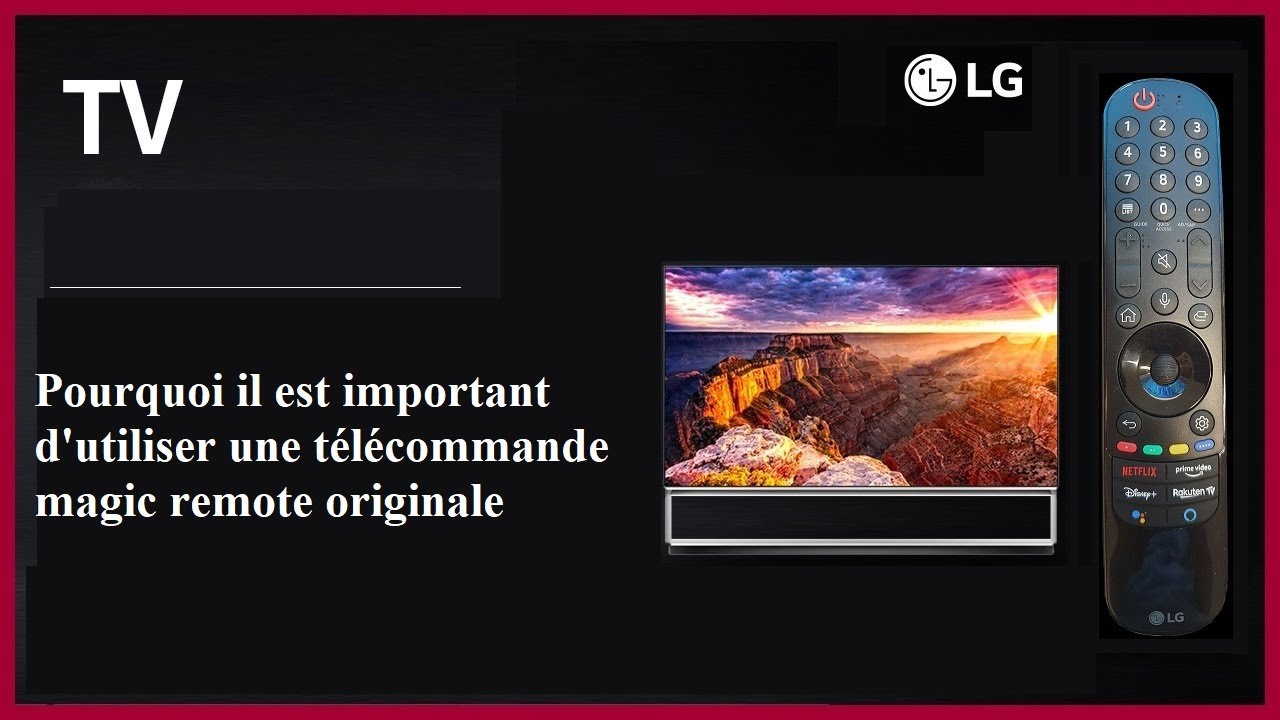 TV - Pourquoi il est important d'utiliser une télécommande Magic Remote ...