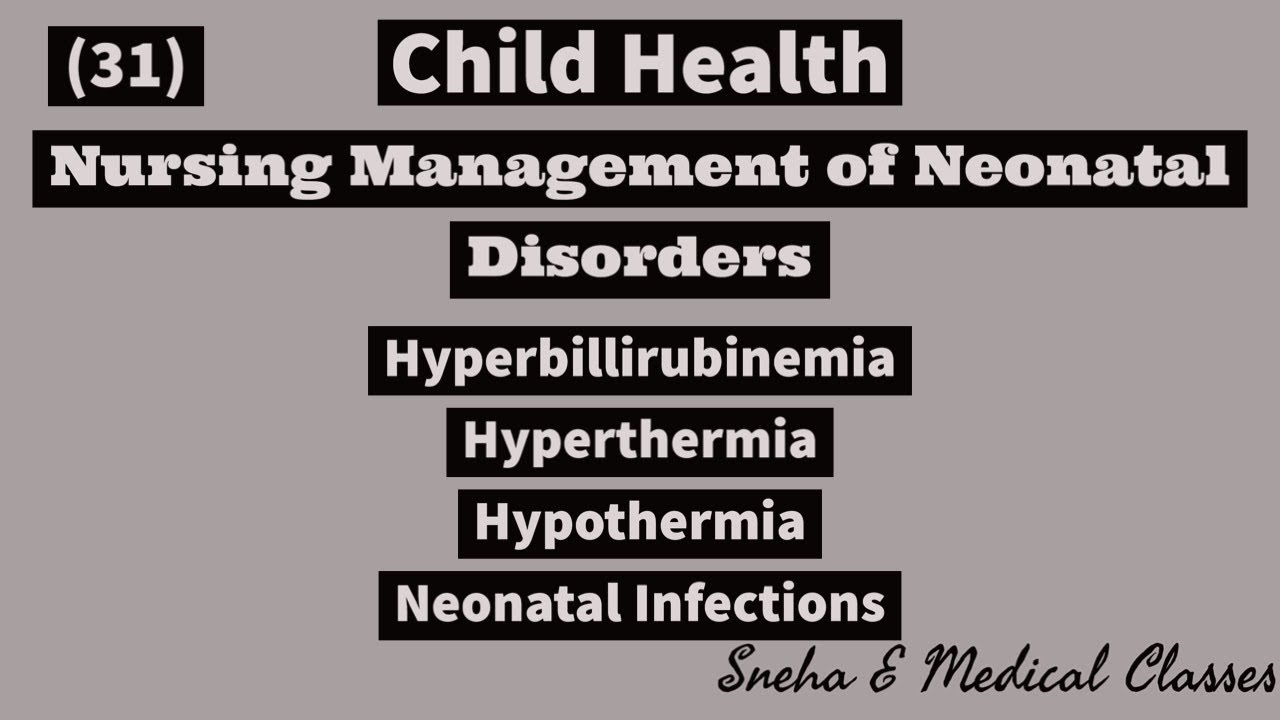 Nursing Management of Neonatal Disorders, , Hypothermia, Hyperthermia ...