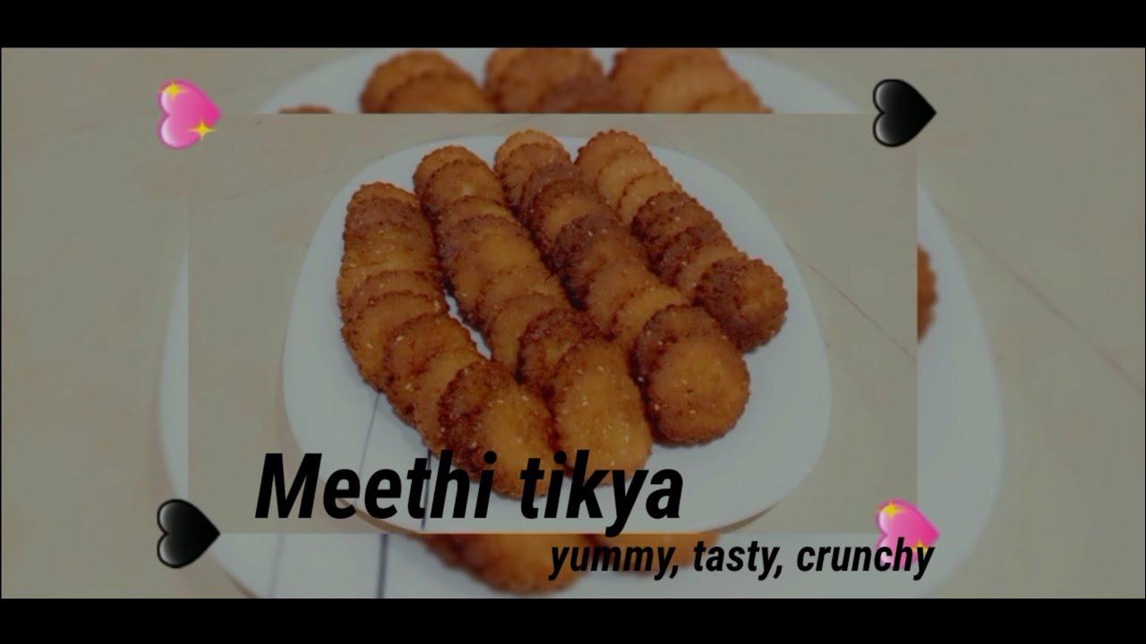Meethi Tikya Receipe | Meethi Tikya Banany Ka Tarika | Meethi Tikya ...