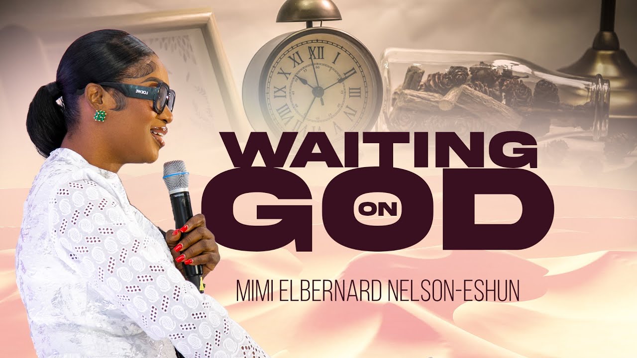 MIMI ELBERNARD || WAITING ON GOD - YouTube