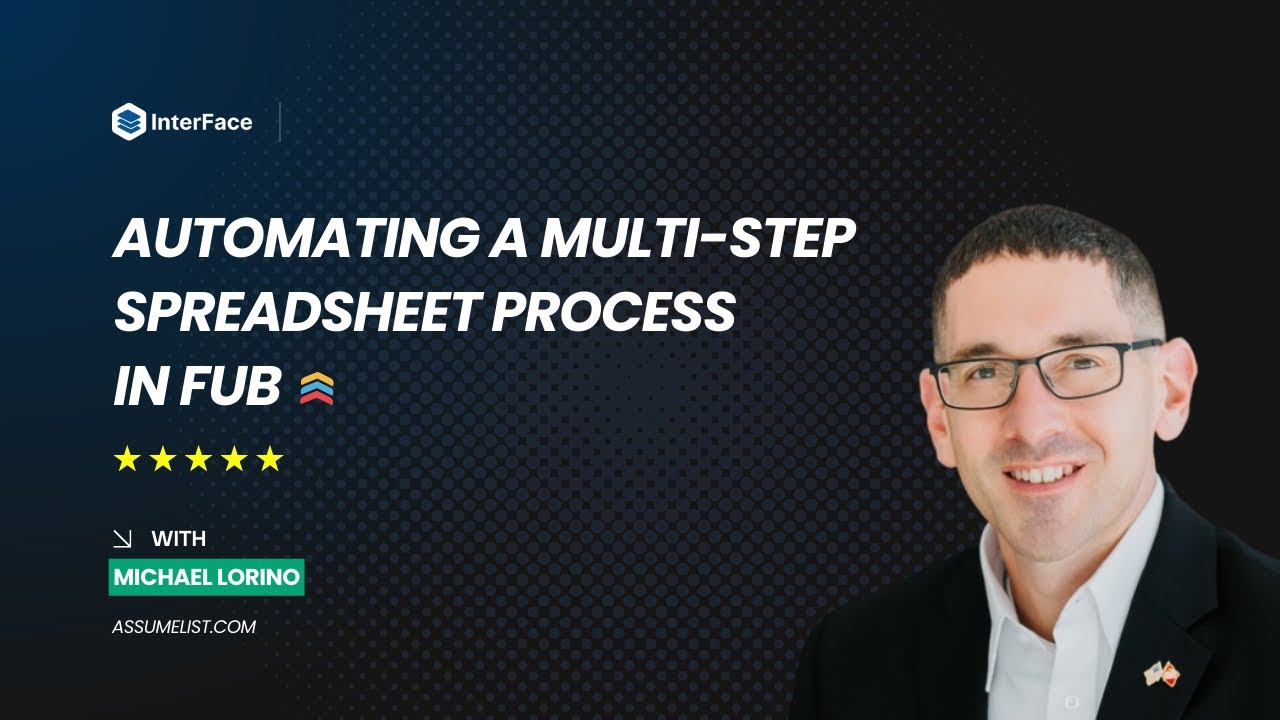 Automating a Multi-Step Spreadsheet Process in FUB - YouTube