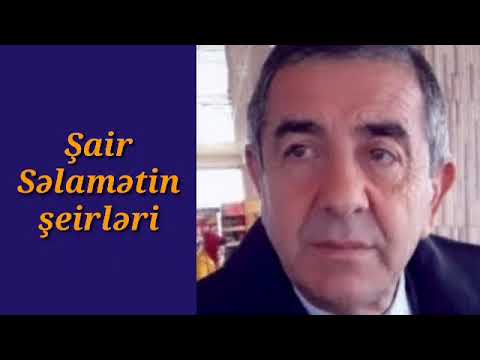 Kanal Poeziya & Şair Səlamətin 2 şeiri