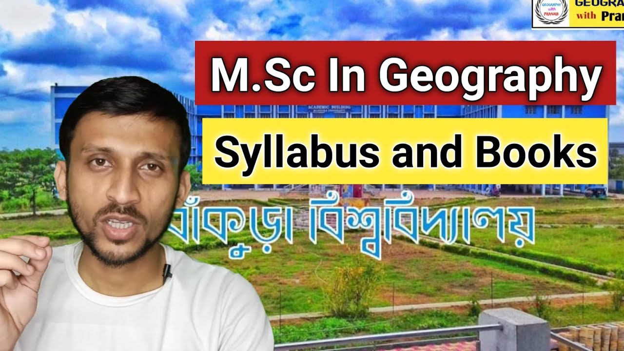 M.Sc In Geography Syllabus / Bankura University / Books For Geography M ...