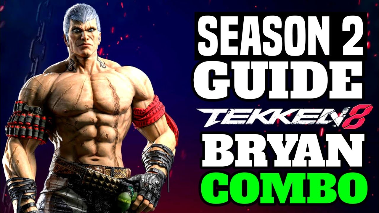 SEASON 2 BRYAN FURY Combo Guide TEKKEN 8 #season2 - YouTube