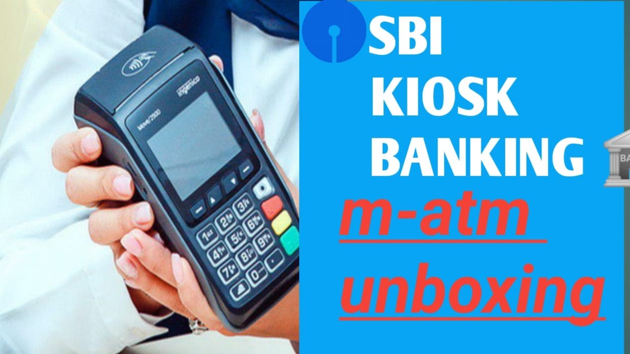 SBI KIOSK BANKING MICRO ATM #sbikiosk #sbicsp - YouTube