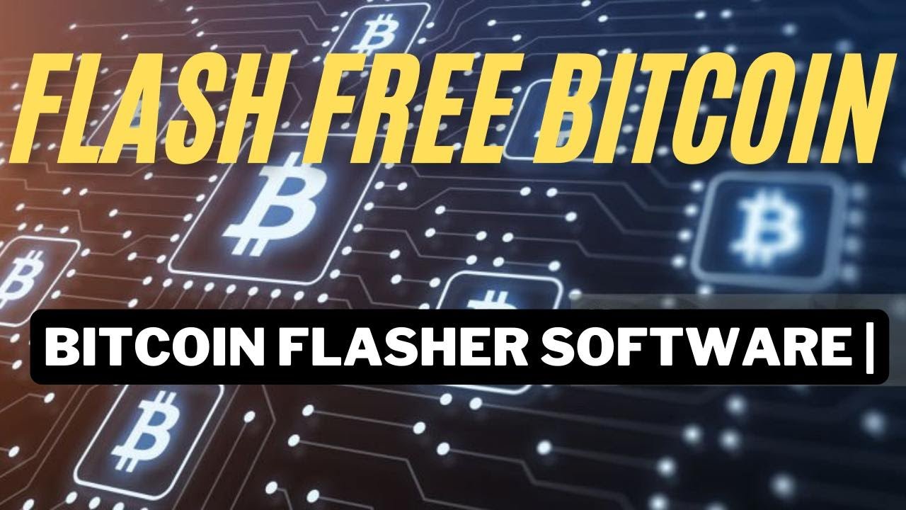 Flash Free Bitcoin to Any Wallet with Bitcoin Flasher Software | 100% ...